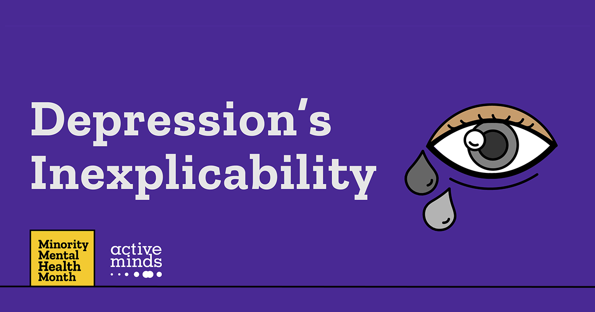 Depression's Inexplicability - Active Minds