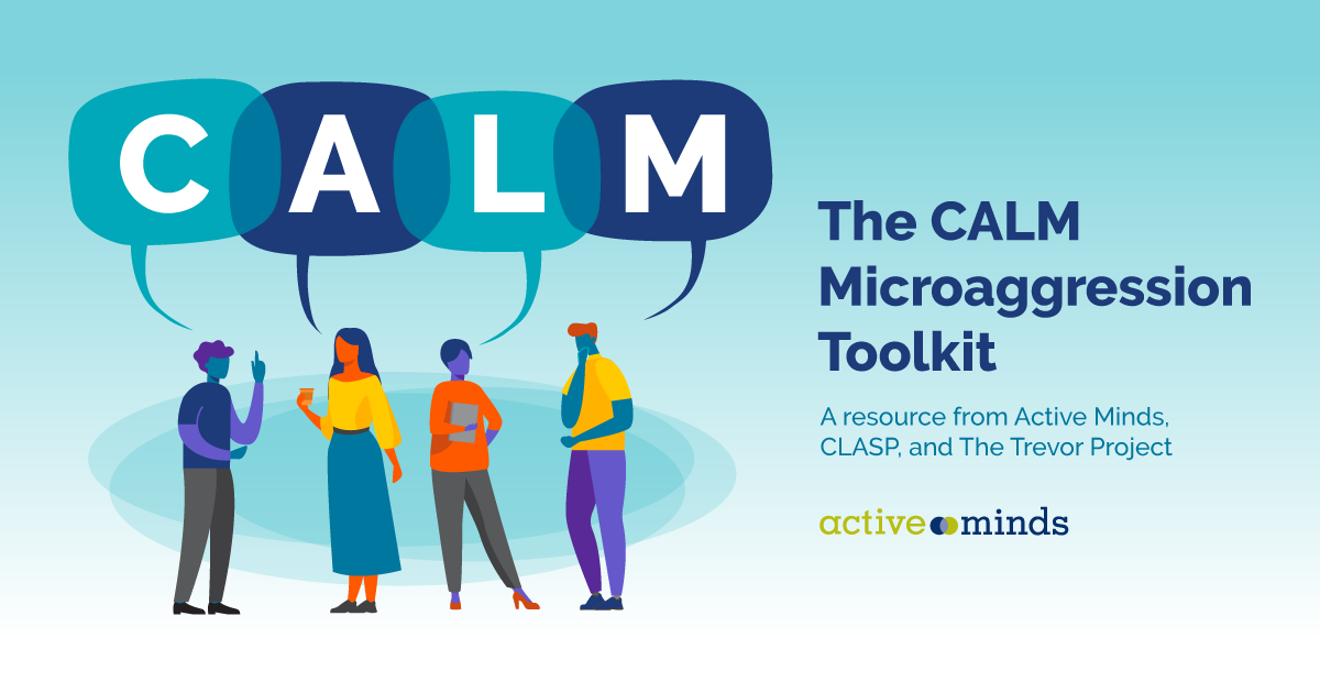 This Mental Health Month, Explore the New CALM Microaggression Repair Tool - Active Minds